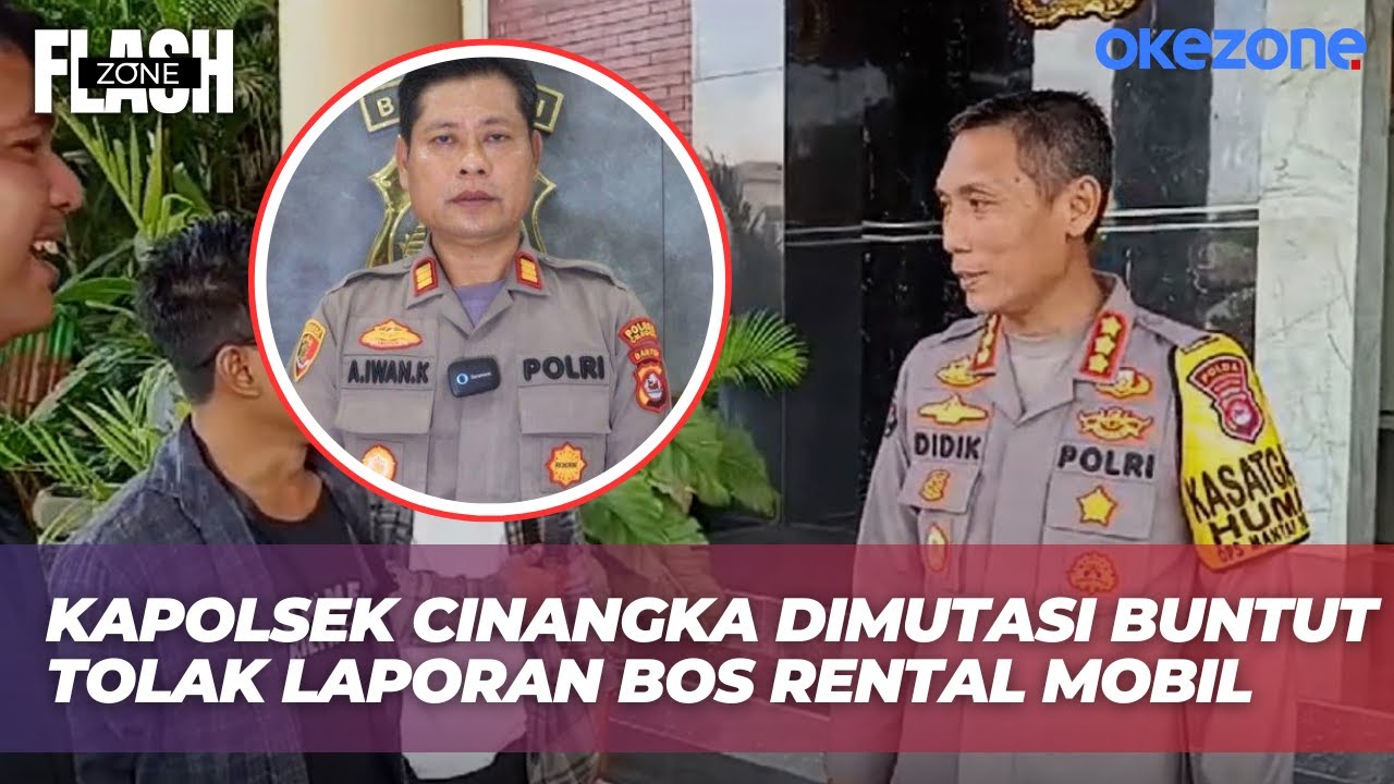 Tolak Laporan Bos Rental Mobil yang Didor, Kapolsek Cinangka dan 2 Anggota Dimutasi | Flash Zone ...