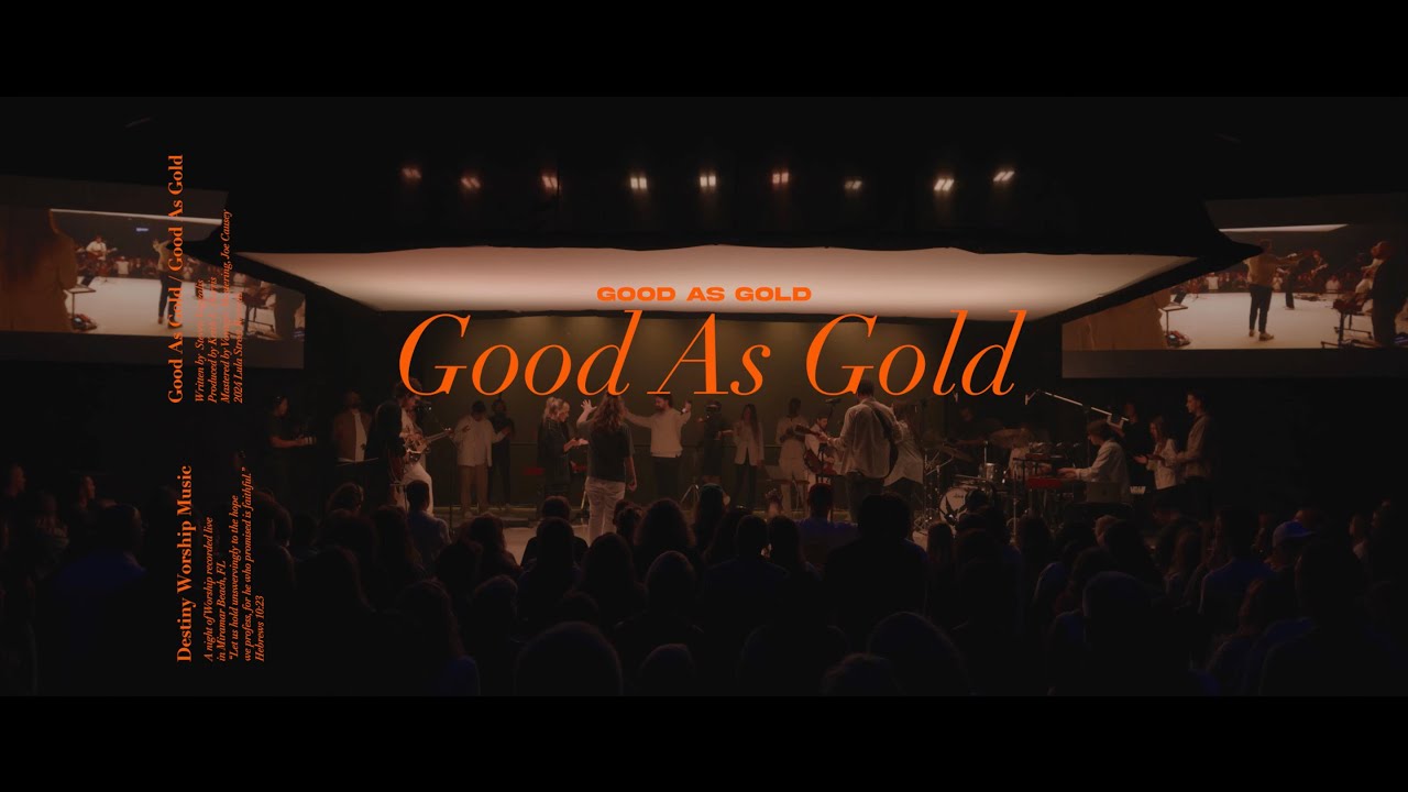 Good As Gold (Live) | Destiny Worship Music - YouTube