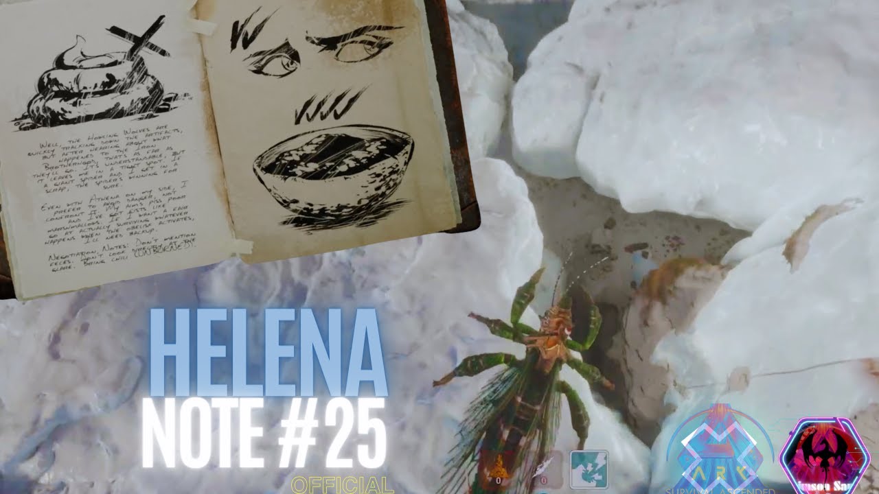 Helena Note #25 || Explorer Note x Ark Survival Ascended from Official ...