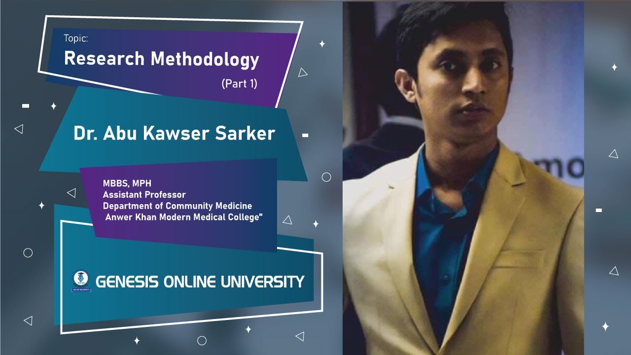 Research Methodology Part 1 ll Dr. Abu Kawser Sarker - YouTube