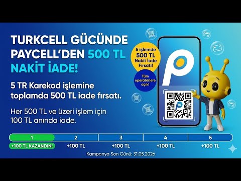 Paycell’den 500 TL Nakit İade! (Karekod Kampanyası)