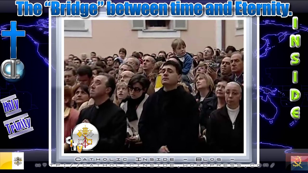 The "Bridge" between Time and Eternity. - YouTube