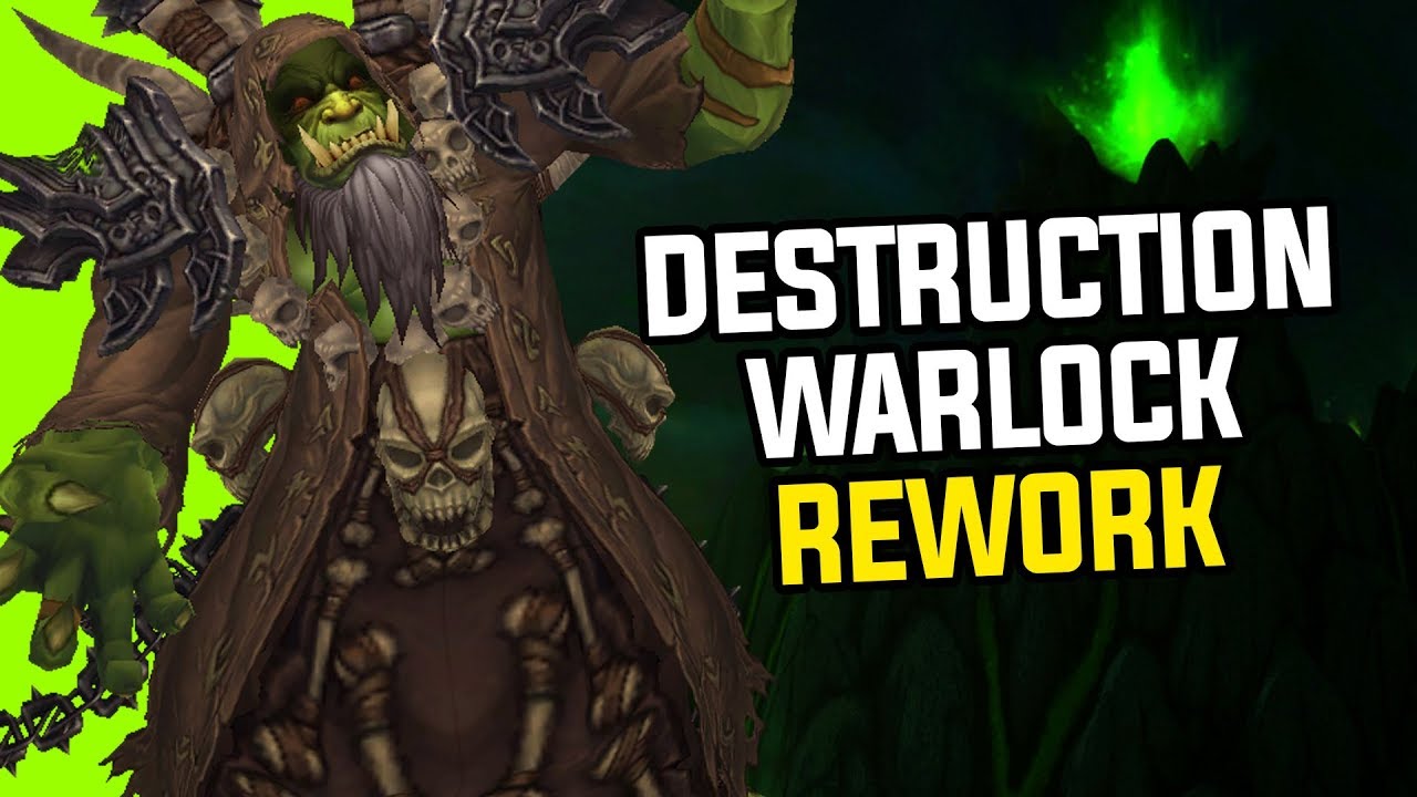 GREAT Destruction Warlock Rework Gameplay in Battle For Azeroth ...