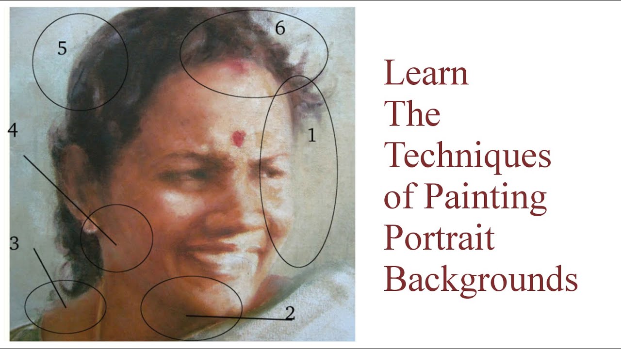 Learn The Techniques of Painting Portrait Backgrounds - YouTube