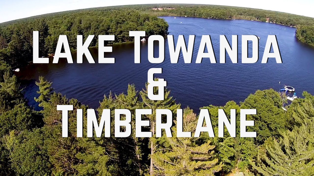 Lake Towanda & Timberlane - YouTube