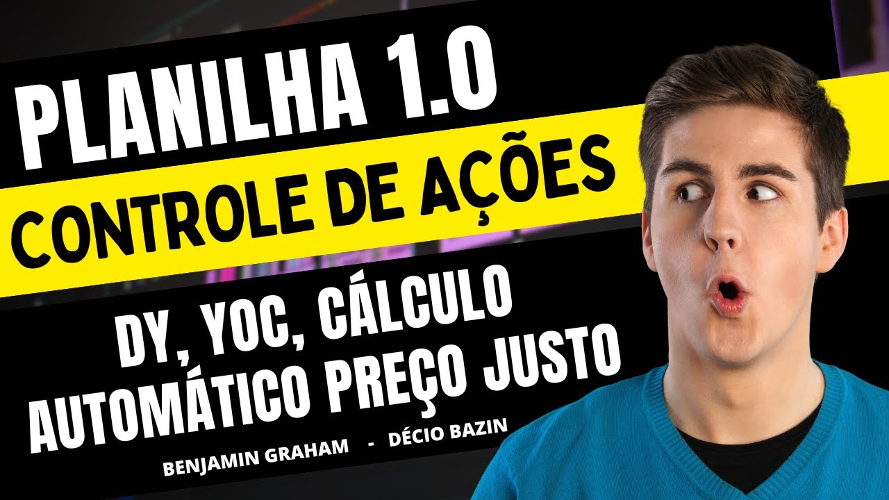 Planilha para Controle de Ações com cálculo de preço justo de ação pela ...