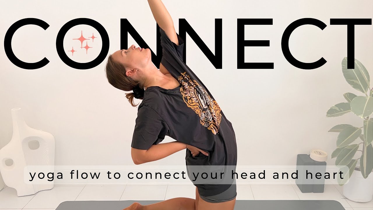 Connect Head & Heart | Full Body Yoga Flow to Lengthen and Strengthen ...