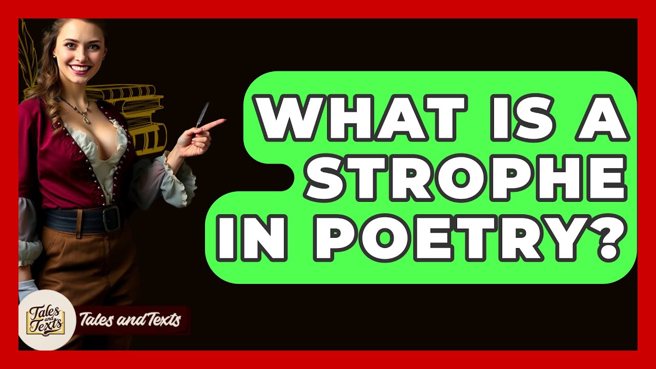 What Is A Strophe In Poetry? - Tales And Texts - YouTube