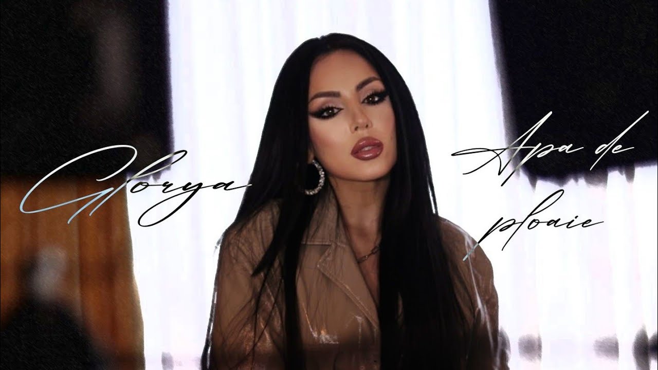 GLORYA - Apa de ploaie 🔥| Videoclip Oficial - YouTube
