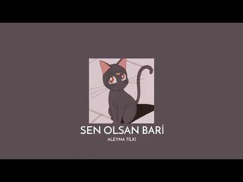 𝐀𝐥𝐞𝐲𝐧𝐚 𝐓𝐢𝐥𝐤𝐢 - 𝐒𝐞𝐧 𝐎𝐥𝐬𝐚𝐧 𝐁𝐚𝐫𝐢 [𝐒𝐥𝐨𝐰𝐞𝐝 / 𝐘𝐚𝐯𝐚ş]