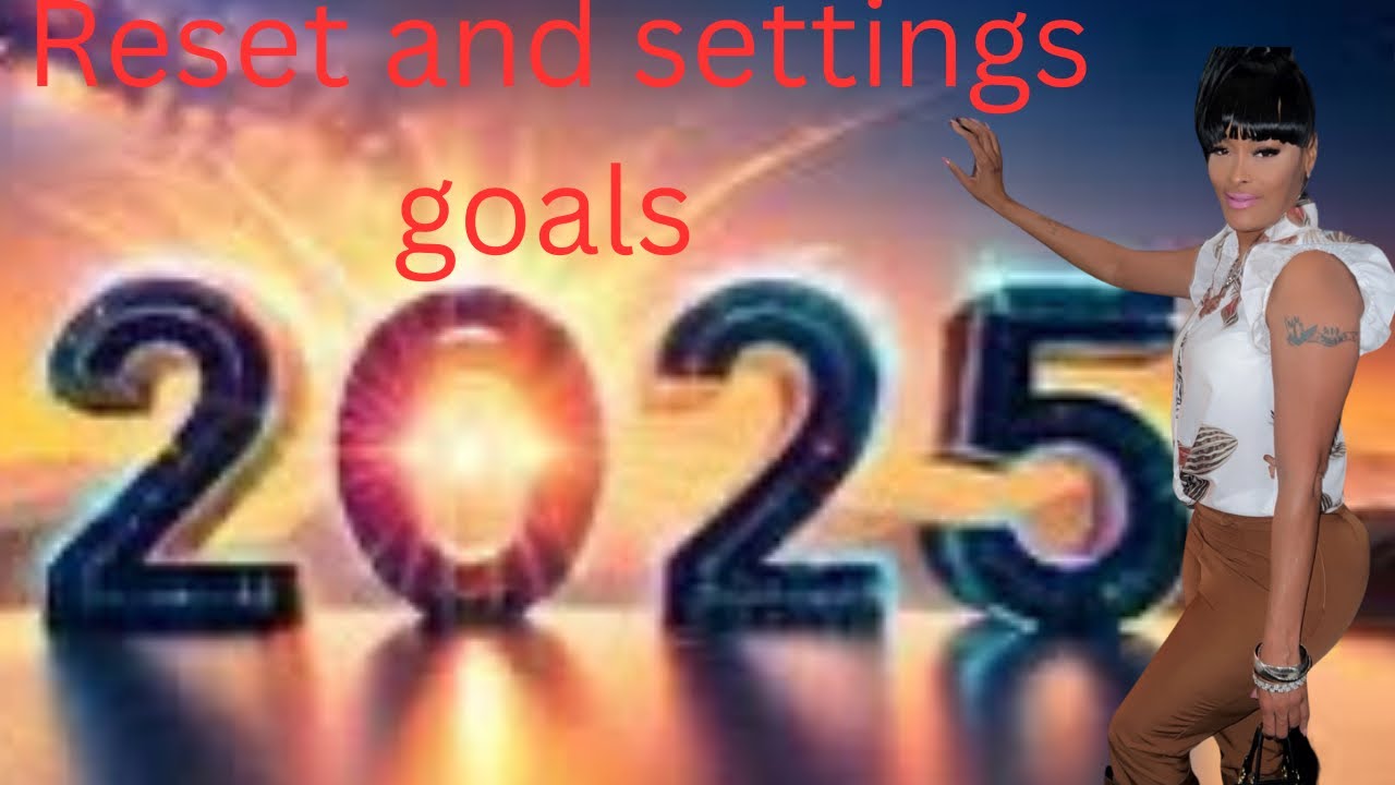 NEW YEAR RESET ROUTINE FOR 2025 - HOW TO SET GOALS - YouTube
