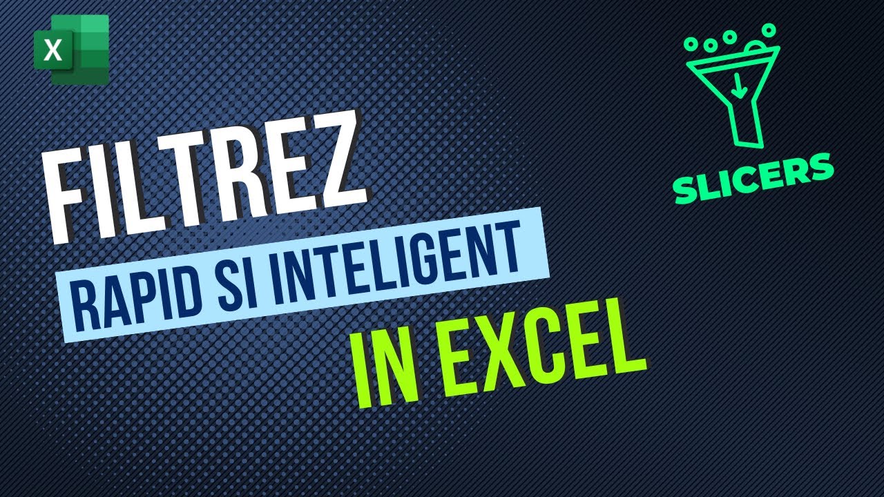 Cum filtrez rapid si inteligent in Excel? (Slicers) - YouTube