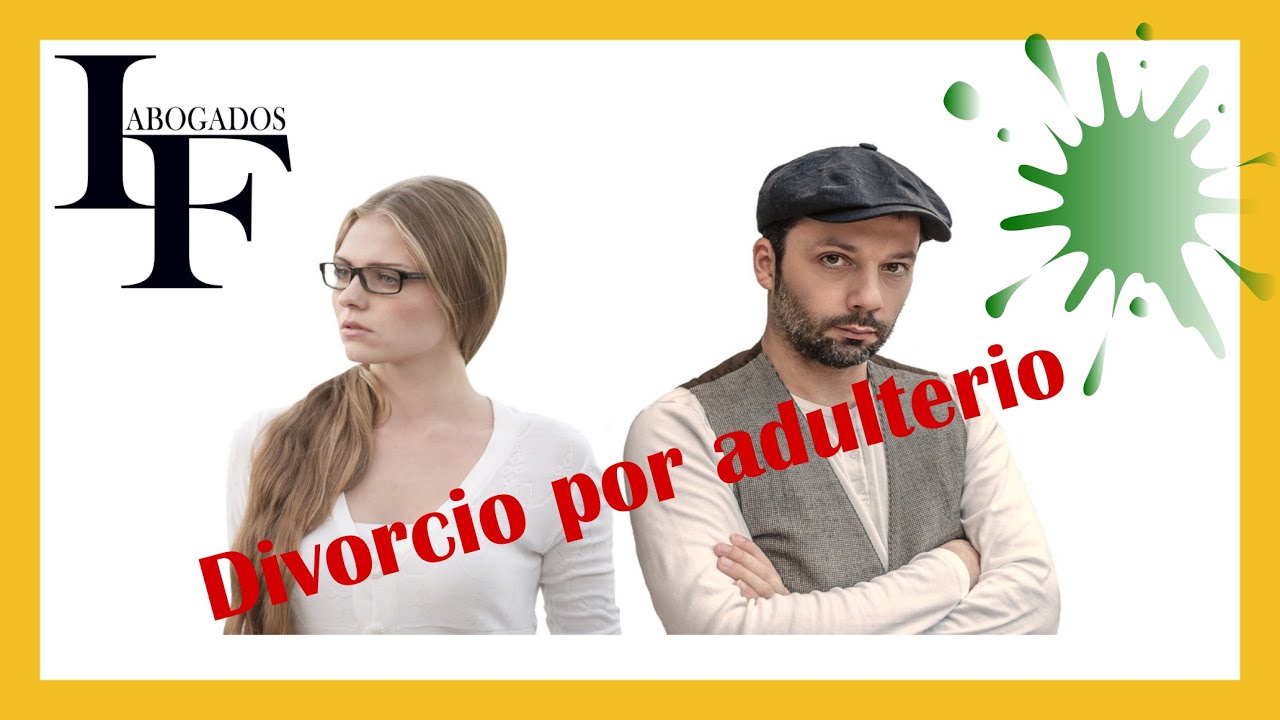 Divorcio por causal de ADULTERIO en el Ecuador - YouTube