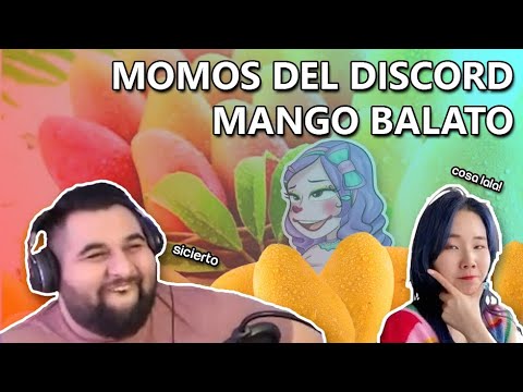 MOMOS DEL DISCORD | EL MANGO SUPEL BALATO - YouTube