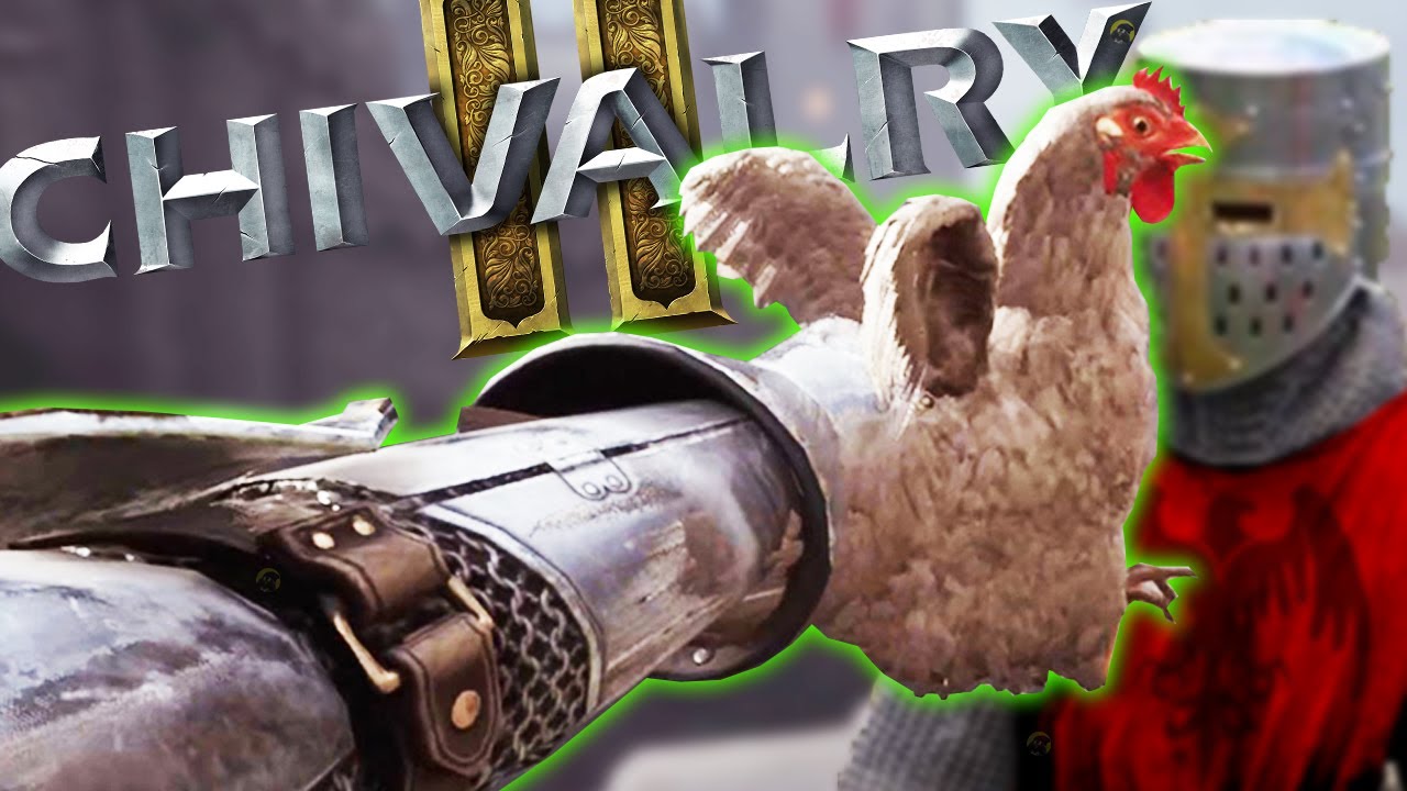 CHIVALRY 2 FOR GLORY AND MEMES!!!! - Chivalry 2 Funny Moments - YouTube