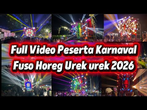 🔴 FULL VIDEO PESERTA KARNAVAL FUSO UREK UREK GONDANGLEGI MALANG 2026