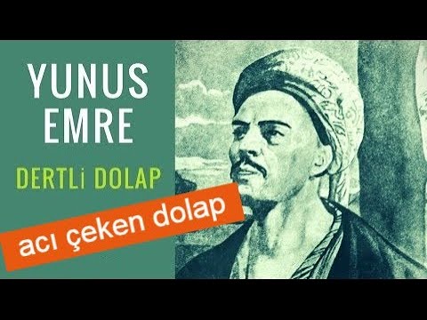 dertli dolap ve yunus emre