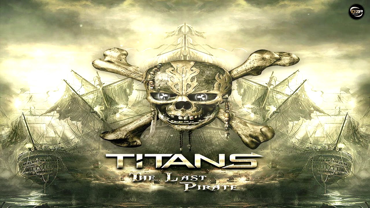 Titans - The Last Pirate - YouTube