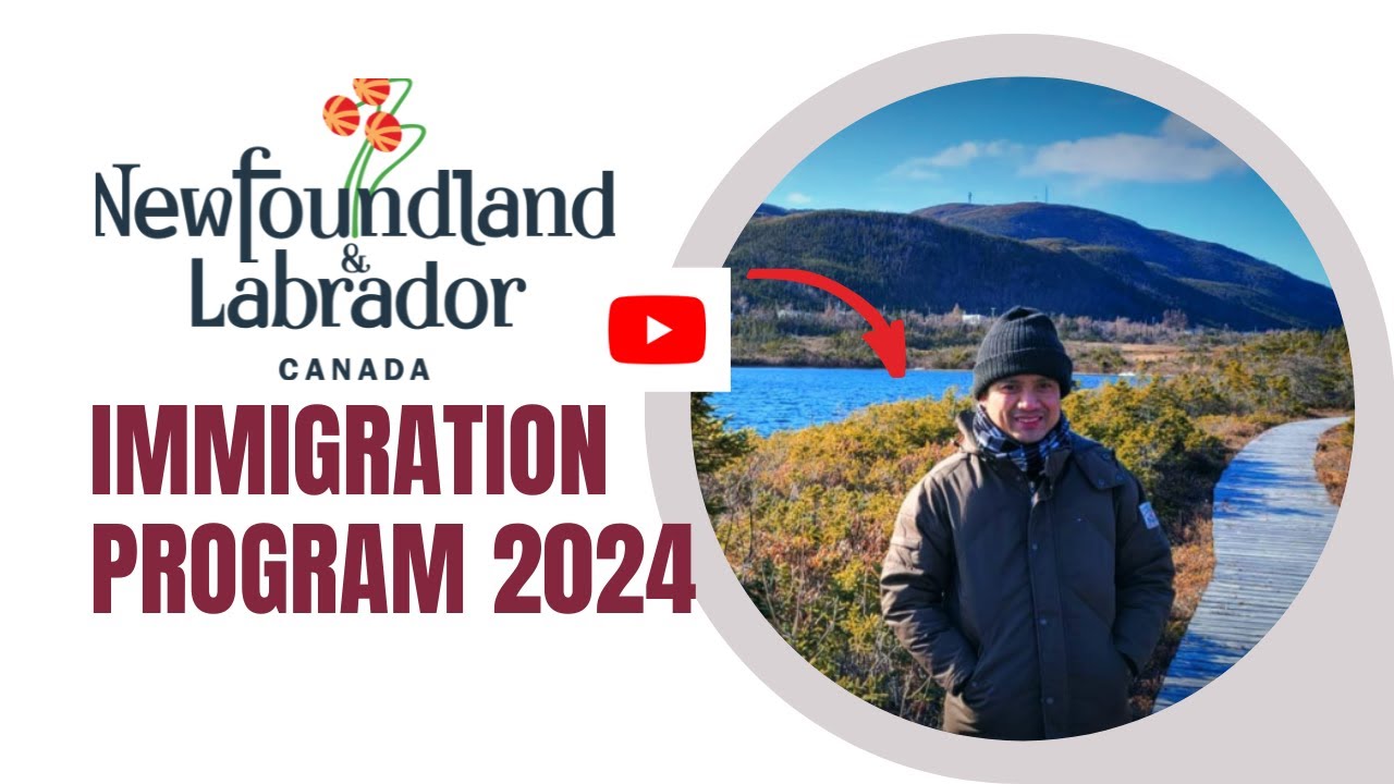 Newfoundland Immigration Program 2024 - YouTube