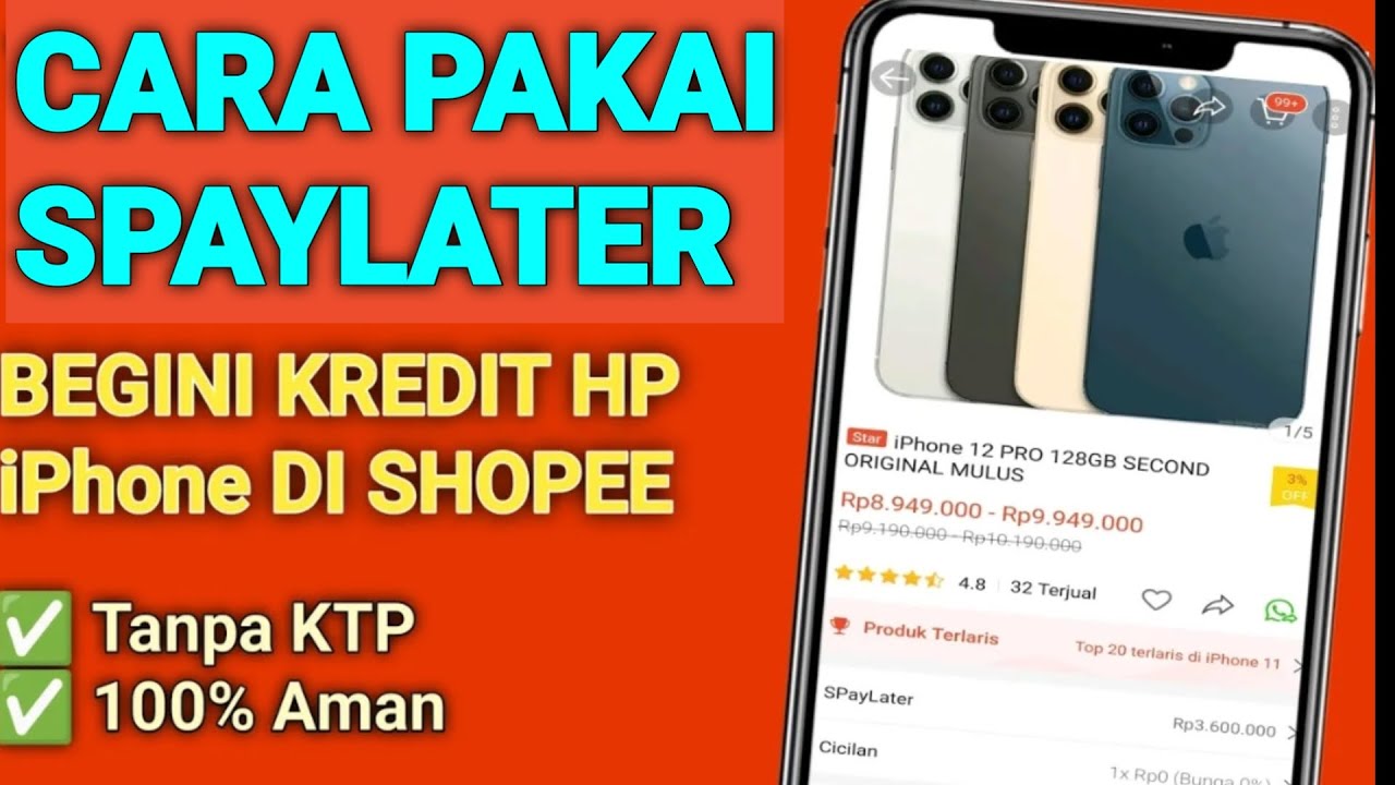 Cara Kredit HP iPhone Di Shopee Pakai Cicilan Shopee Paylater - YouTube