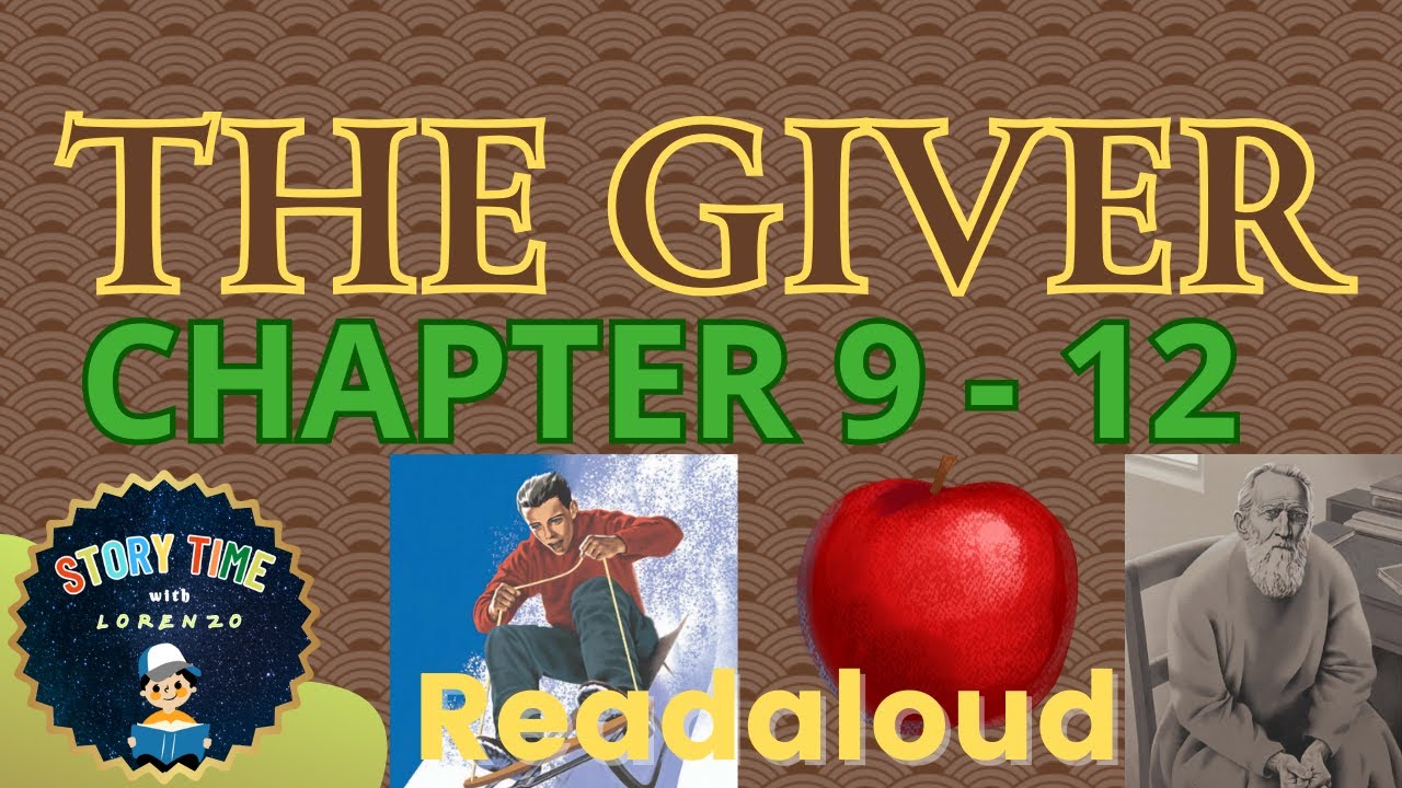 📖 The Giver READ ALOUD 🍎 (CHAPTER 9 - 12) | Read-Aloud with RECAPS ...
