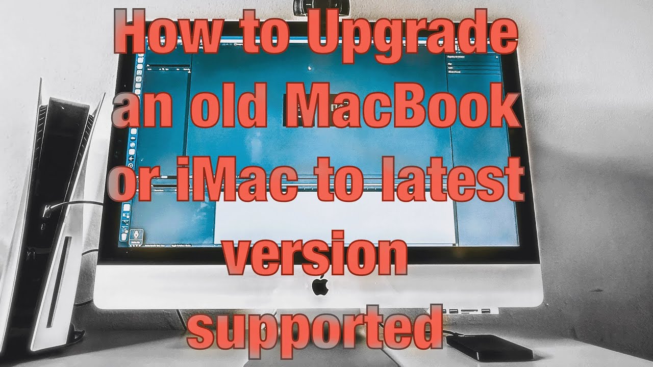 How to Upgrade/Downgrade older iMac or MacBook Pro to current Operating Software [2023] - YouTube