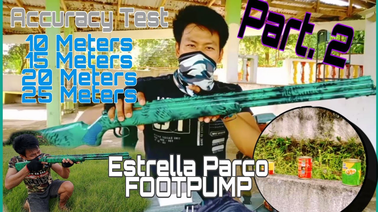 part 2 Accuracy Test Estrella Parco Footpump Airgun. Open Sight .10 ...
