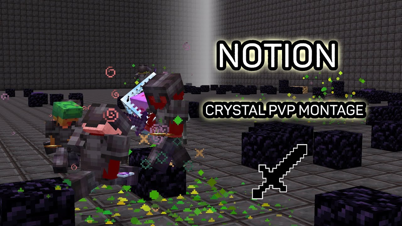 Notion lt4 Crystal PVP Montage - YouTube