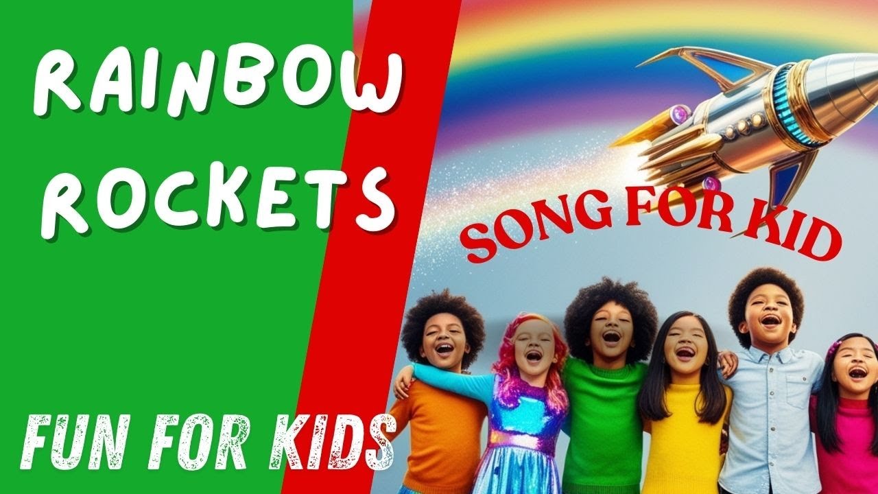 Rainbow Rockets| SONG FOR KIDS - YouTube