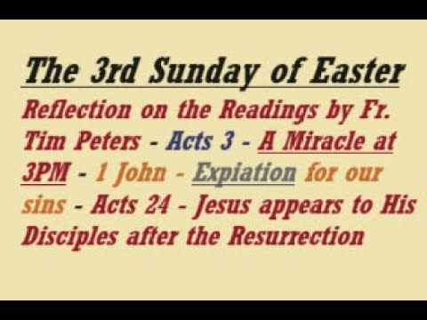Acts Ch. 3, Acts of the Apostles, Catholic Bible Study, Fr. Tim Peters ...