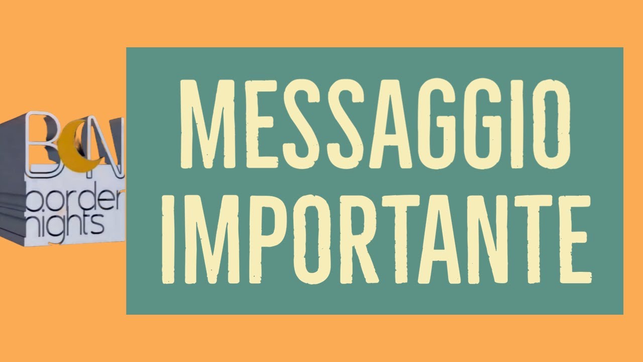 MESSAGGIO IMPORTANTE - YouTube