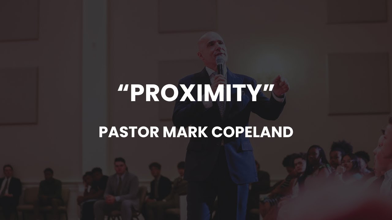 5/5/2024 - "Proximity" - Pastor Mark Copeland - YouTube