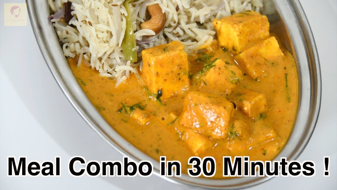 30 minute Meal Combo Ideas | Paneer curry with instant rice recipe ...