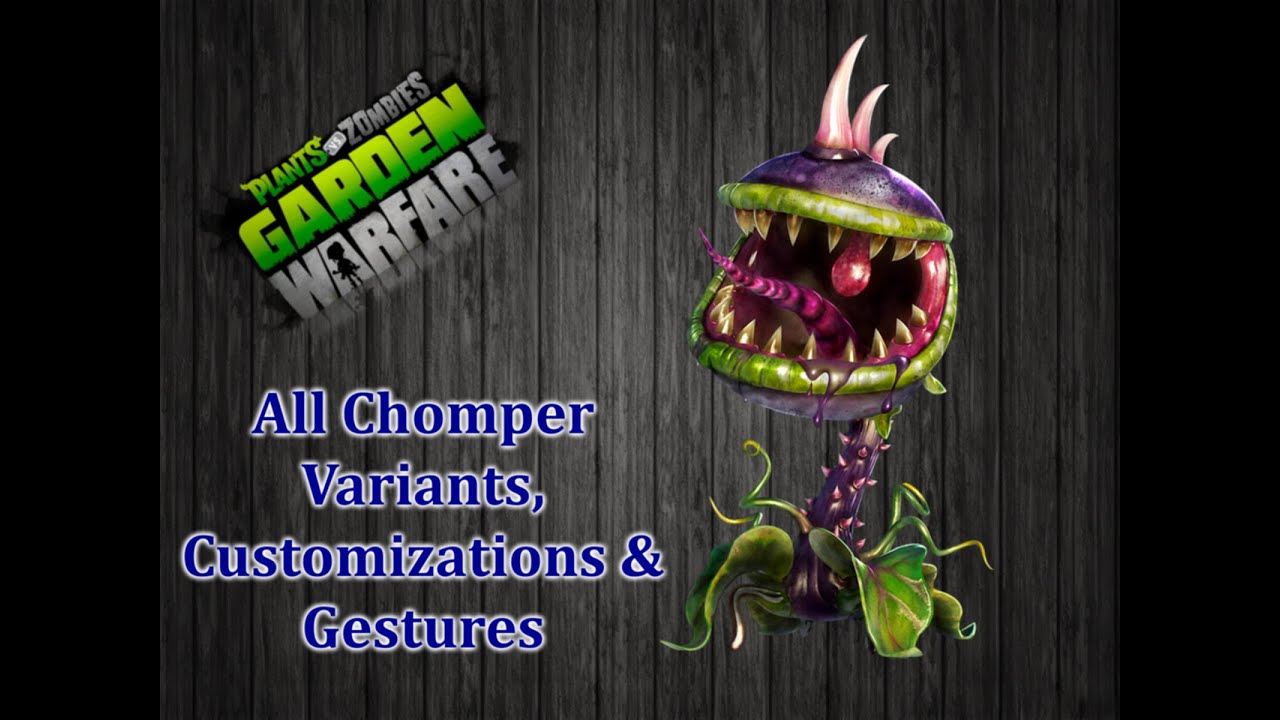All Chomper Variants, Customizations & Gestures Showcase [11/22/14 ...
