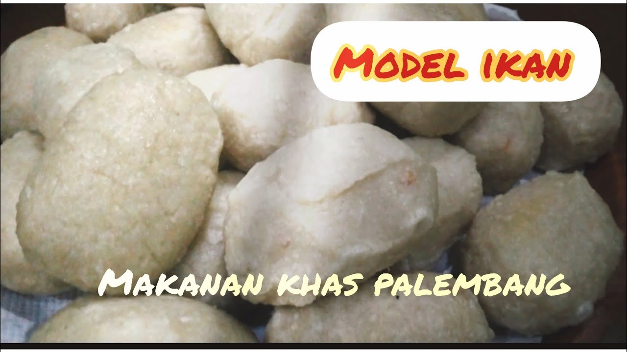 MODEL IKAN MAKANAN KHAS PALEMBANG - YouTube