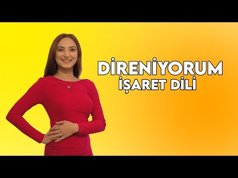 Direniyorum - İşaret Dili