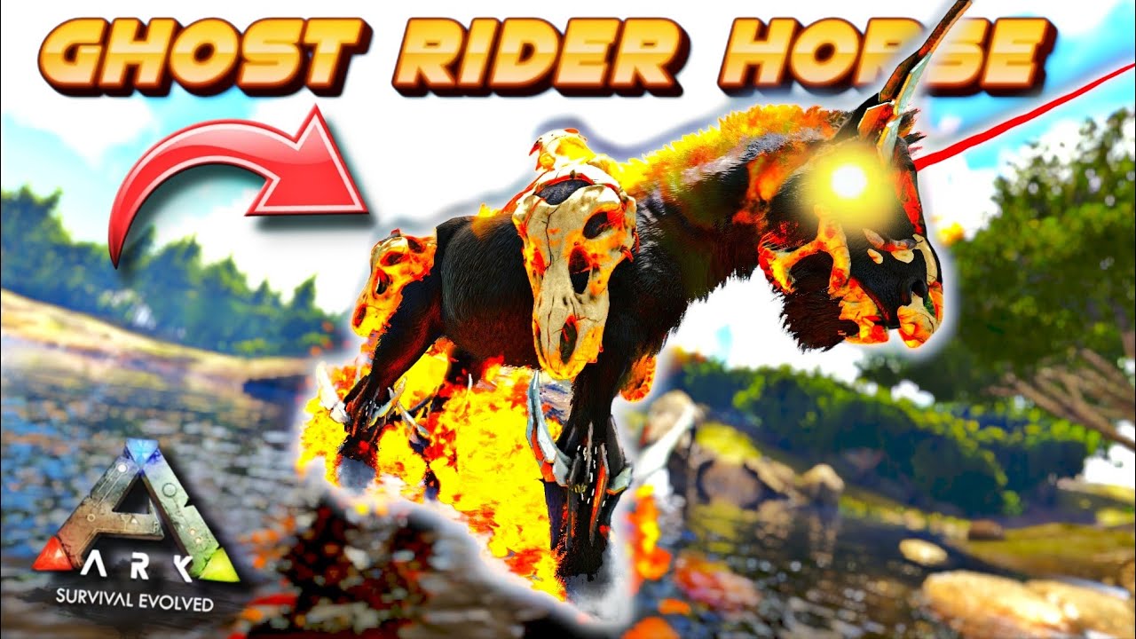 GHOST RIDER HORSE IS HERE ! - Ark Survival Evolved|ARK MEGA MODDEDD DAY ...