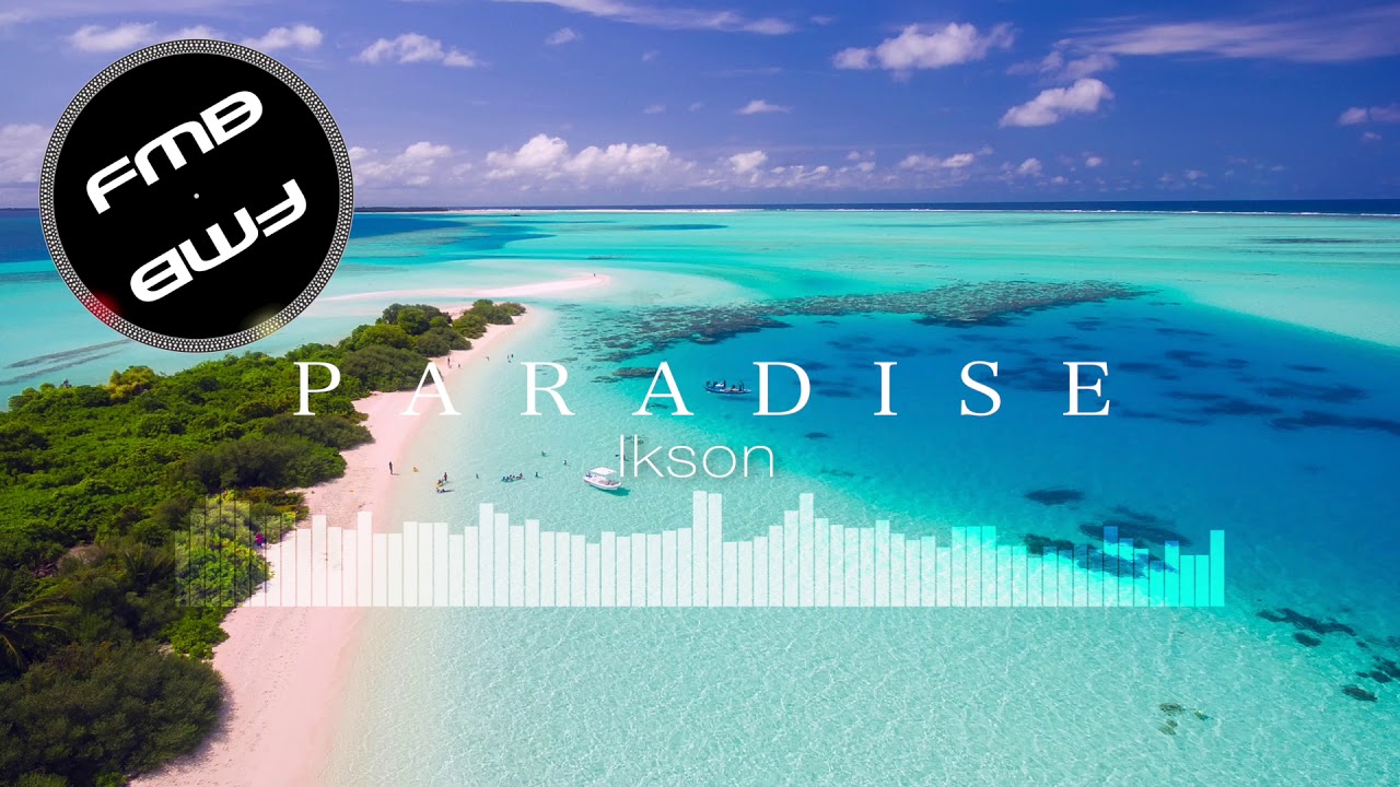 明るく爽やかなトロピカルサウンド｜Ikson - Paradise｜free vlog music - YouTube