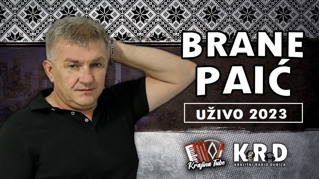 Brane Paić - Krajišnici svašta mogu (Uživo 2023) - YouTube
