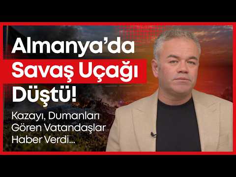 Almanya’da Savaş Uçağı Düştü! Kazayı, Dumanları Gören Vatandaşlar Haber Verdi... |  22 Eylül 2026