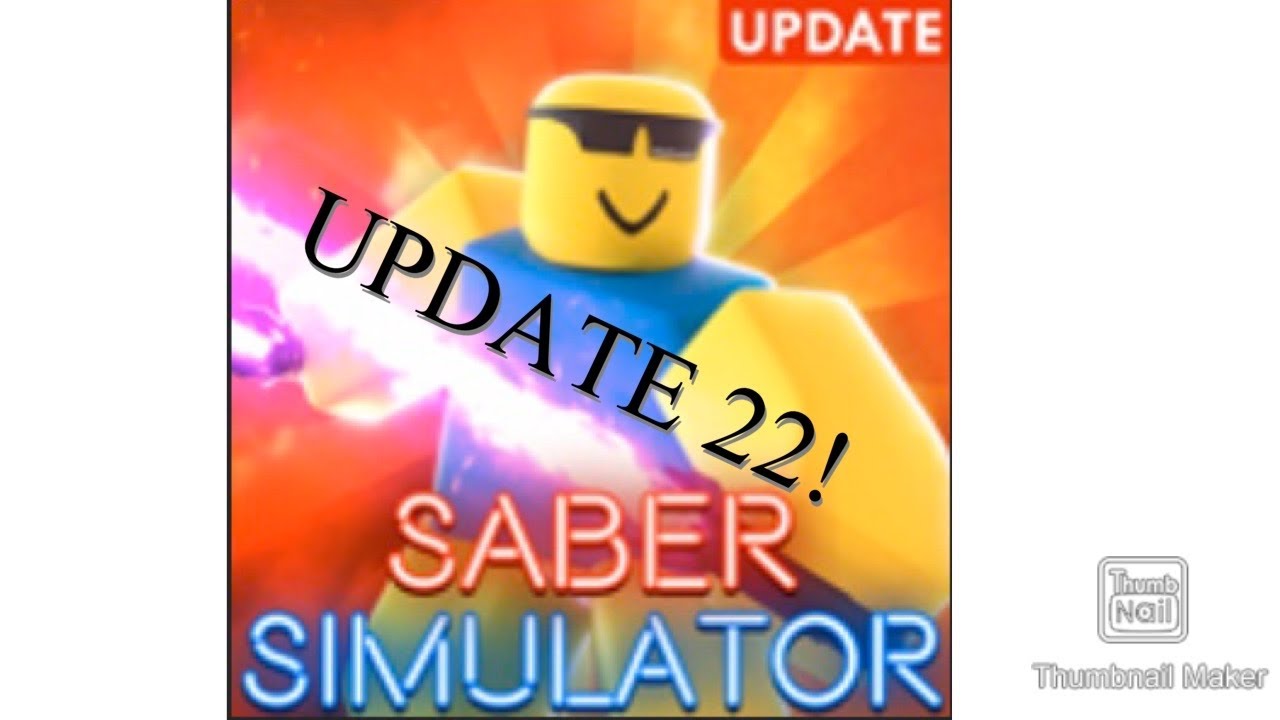 ROBLOX saber simulator update 22 - YouTube