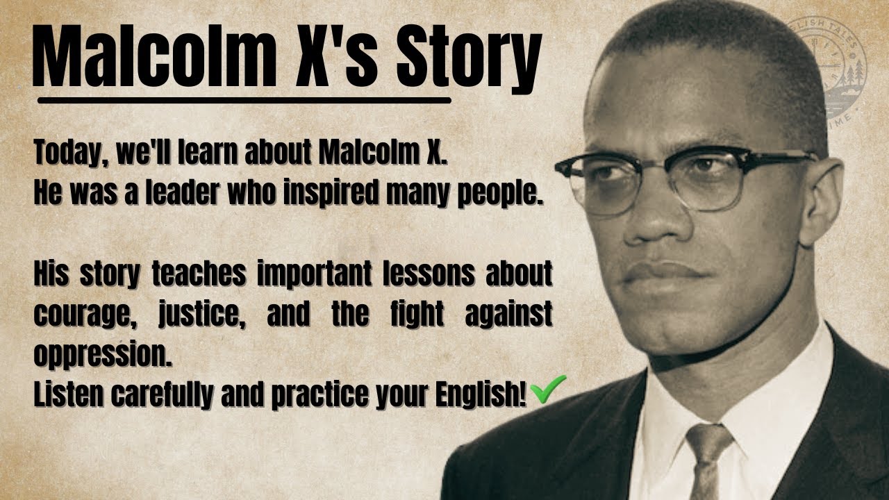 The Story of Malcolm X || English Listening Practice Graded Reader ...
