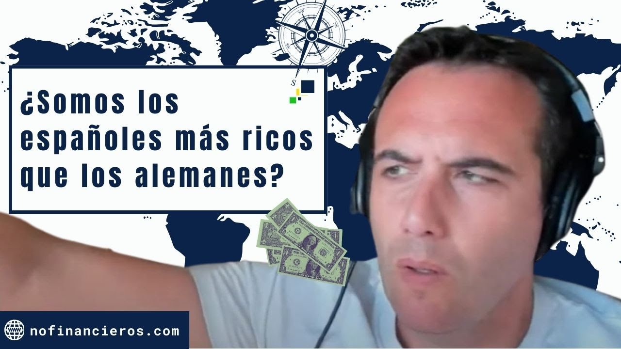 ¿Somos los españoles más ricos que los alemanes? - YouTube