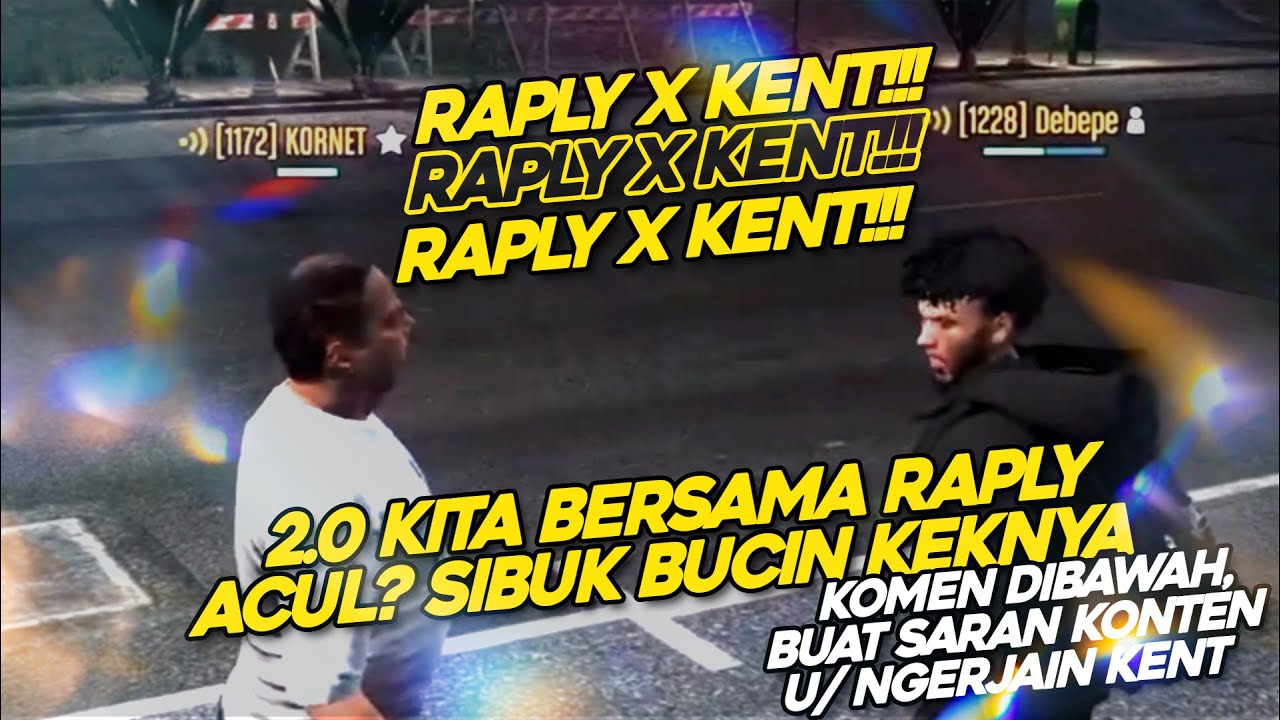 Raply x Kent!!! Akhirnya Setelah Sekian Lama... (komen dibawah buat ...