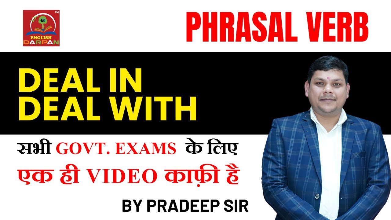 Deal Phrasal Verb || Deal in | Deal with || Learn English with Pradeep ...