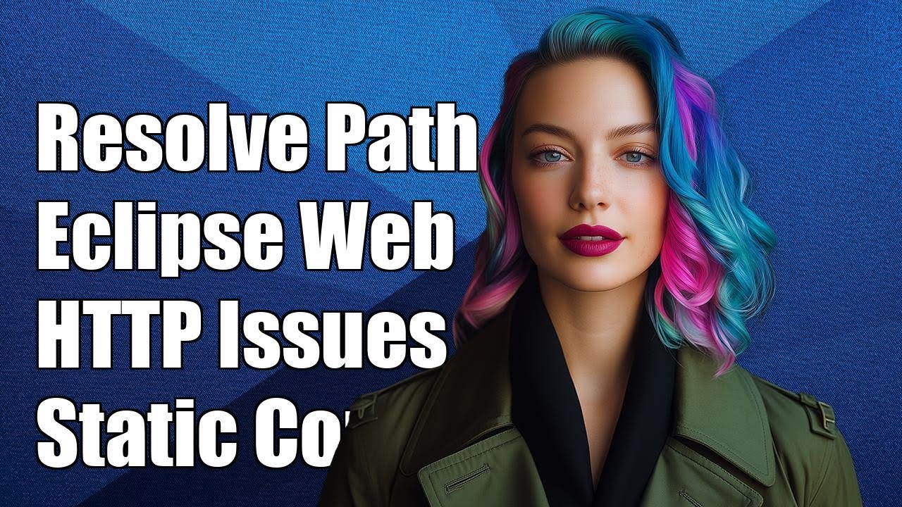 Resolving Eclipse Static Web Project HTTP Preview Path Conflicts - YouTube