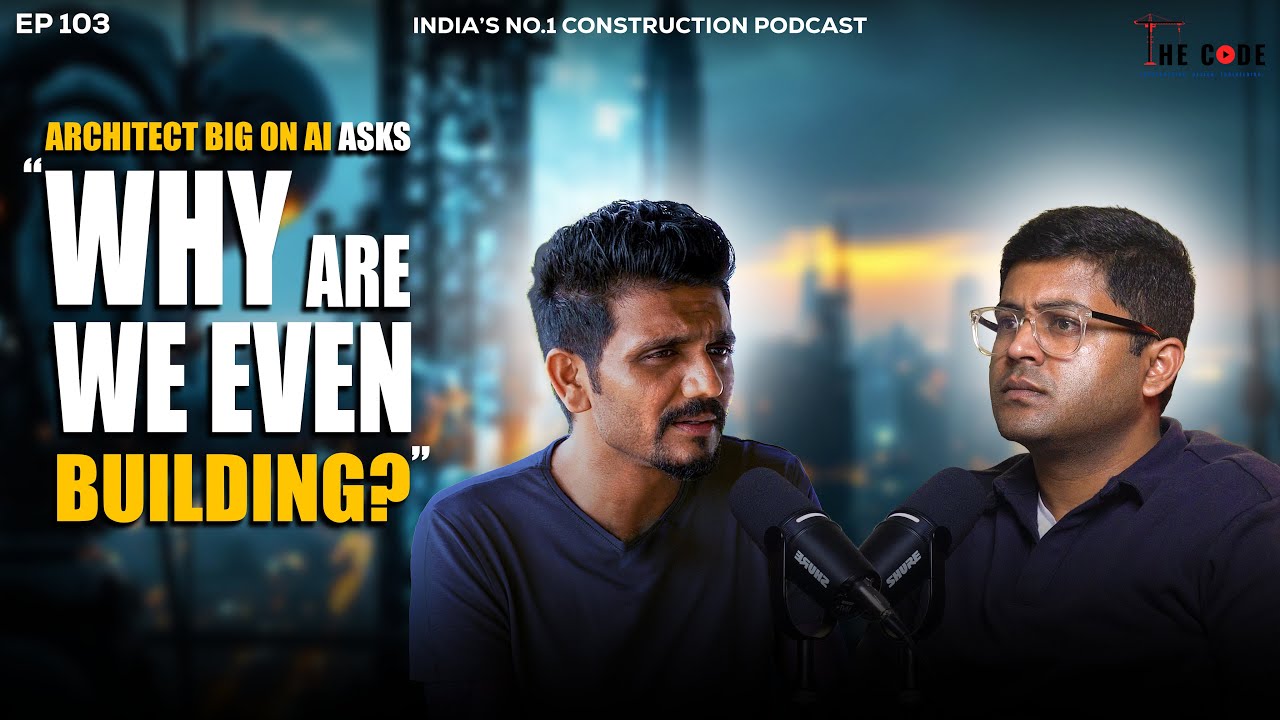 Architect Big on AI asks "Why Are We Even Building"? EP 103 with Sahil Tanveer | The CODE ...