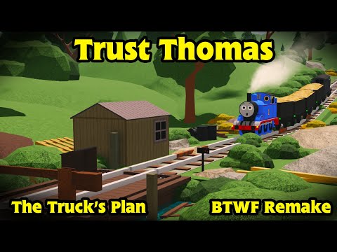 Trust Thomas | The Trucks' Plan [BTWF Remake]