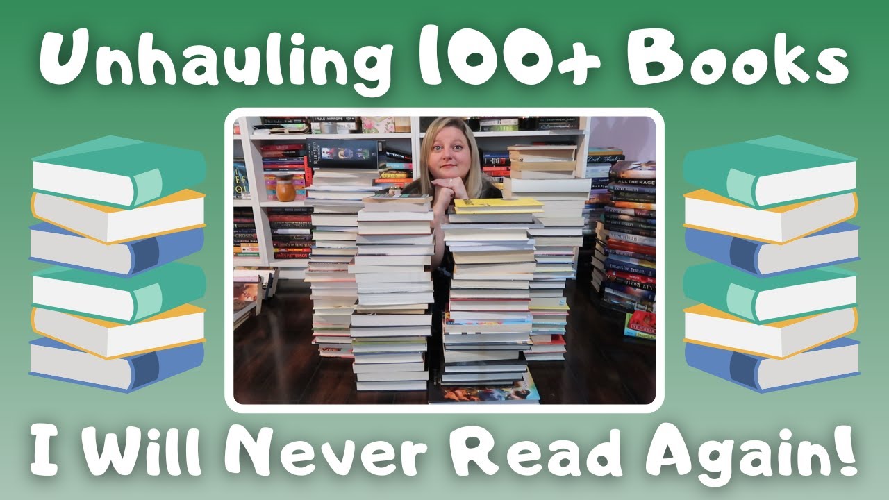 Unhauling 100+ Books I will Never Read Again - YouTube