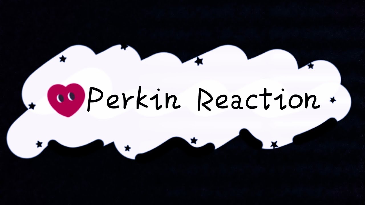 Perkin Reaction || Aldehyde Reaction || Chemical Name Reaction ...